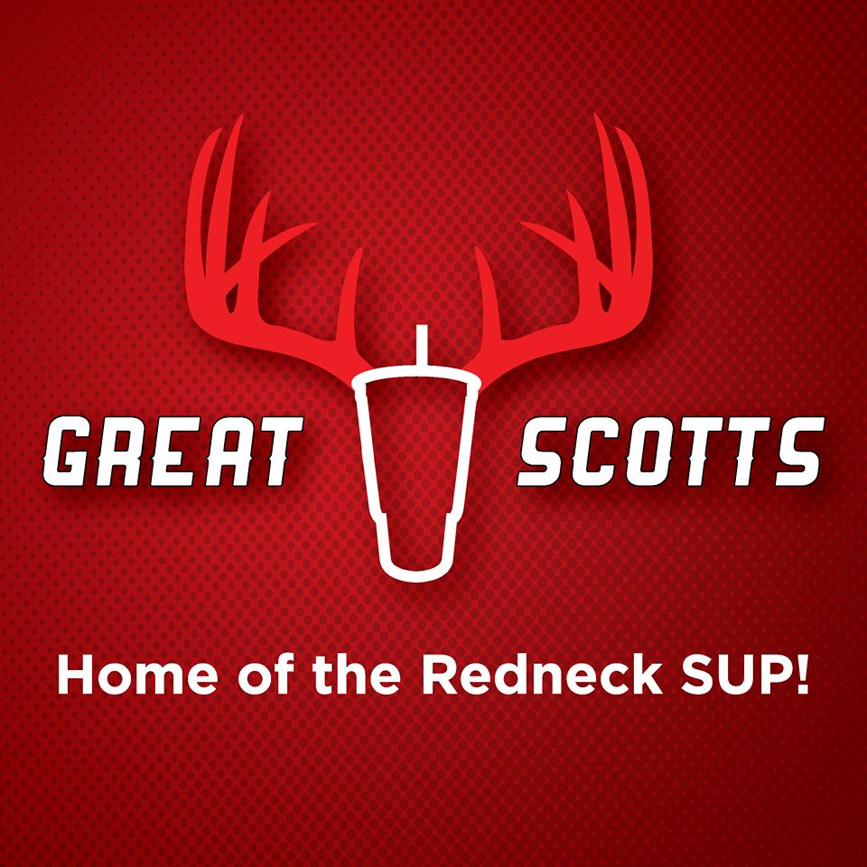 Great Scott's: 32oz. Redneck Sup's $1 | Fill up w/ 10 Gallons, get FREE ...